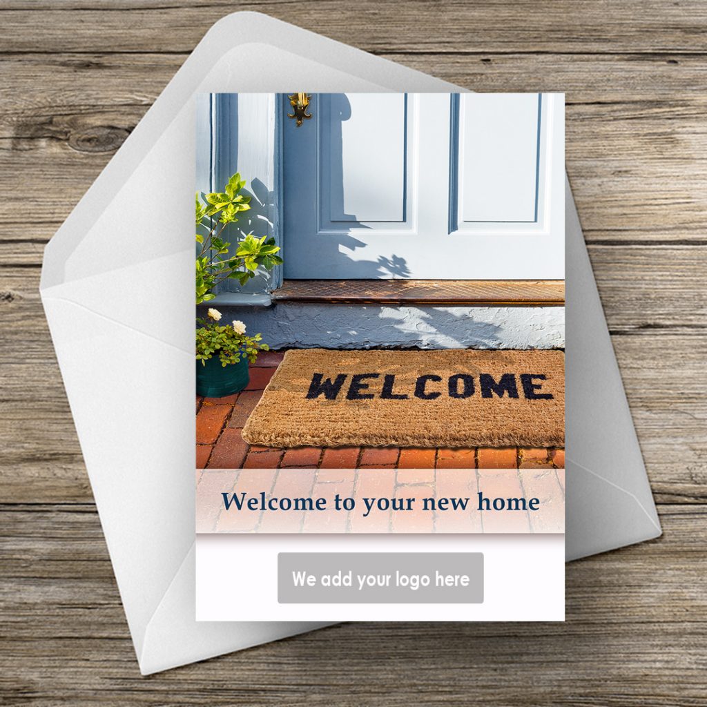 Sending New Home cards helps build good relationships - Corporate ...